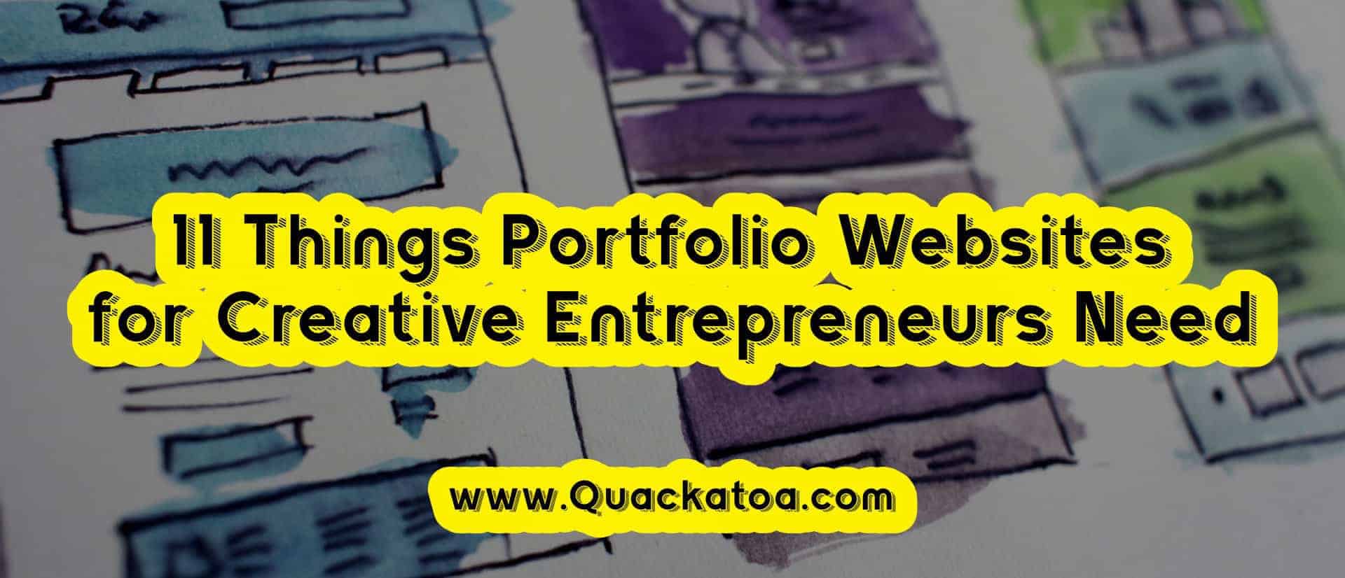 11 Things Portfolio Websites for Creative Entrepreneurs Need
